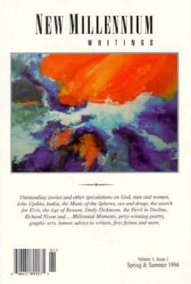 New Millennium Writings: Spring and Summer, 1996 Vol.1 Iss.1, Like New ...