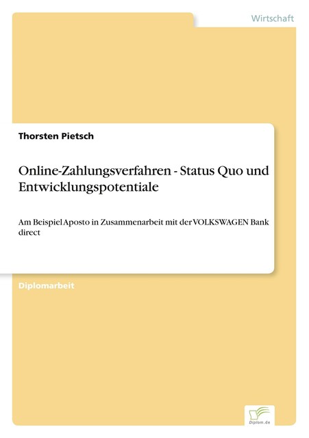 Online-Zahlungsverfahren-Status Quo und Entwicklungspotentiale von ...
