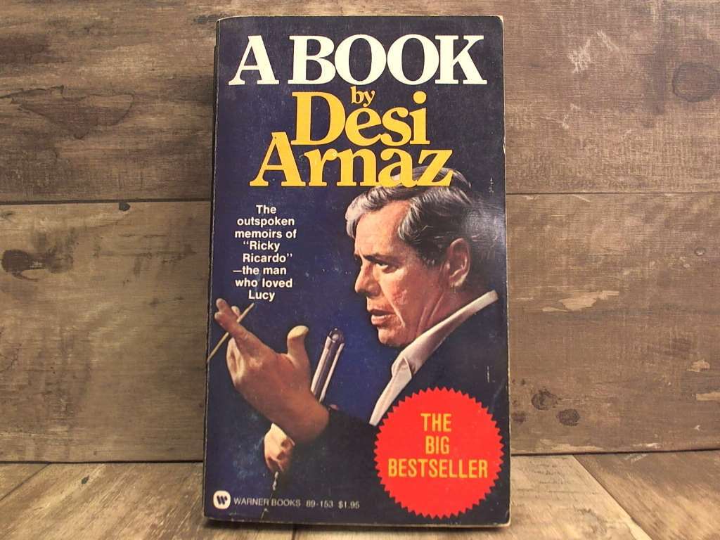 A Book by Desi Arnaz Warner Books 9780446891530| eBay