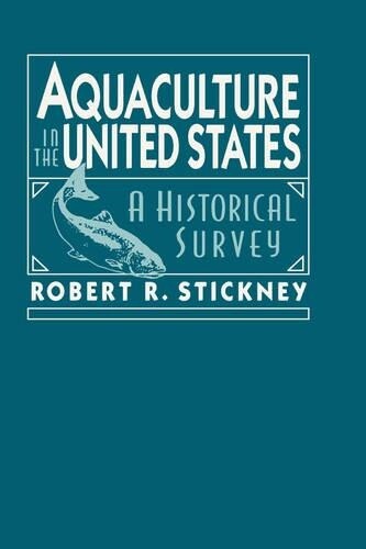 Robert R. Stickney Aquaculture of the United States (Relié ...