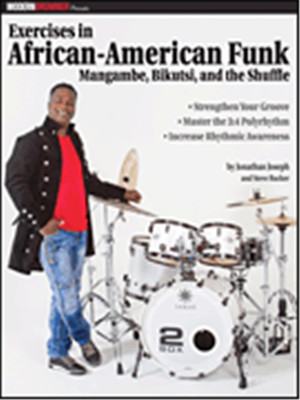 Modern Drummer Presents Exercises in African-American Funk by Jonathan ...