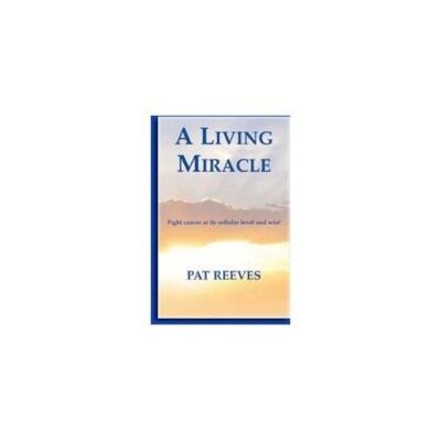 A Living Miracle, Pat Reeves | eBay