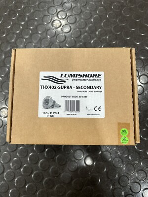 LUMISHORE THX402-Supra Secondary Thru Hull Light /w Driver Brand New ...