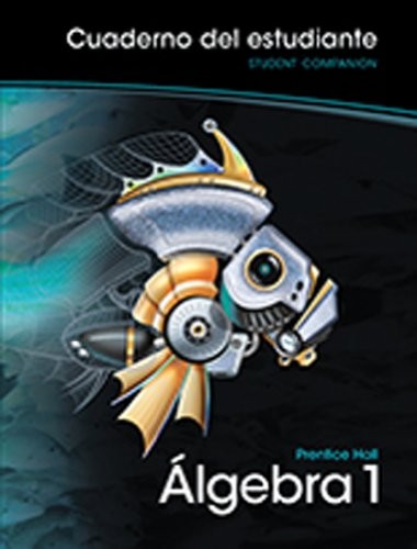 HIGH SCHOOL MATH 2011 SPANISH ALGEBRA 1 STUDENT COMPANION By Ags ...