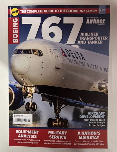 BOEING 767 AIRLINER TRANSPORTER AND TANKER MAGAZINE KEY PUBLISHING 2023 ...