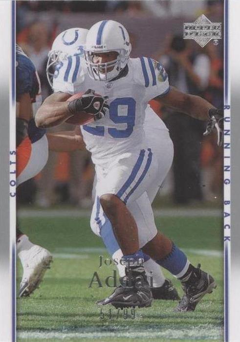 2007 Upper Deck - Joseph Addai #82 Silver /99 for sale online | eBay