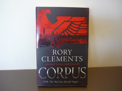 RORY CLEMENTS THRILLER - CORPUS - BOOK 1 TOM WILDE - COMBINE POSTAGE ...