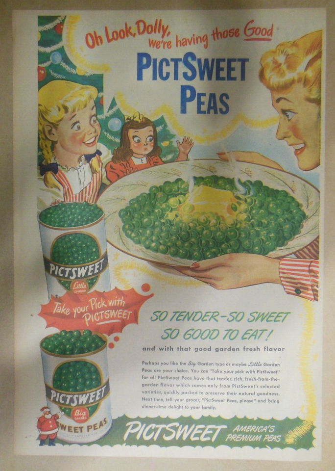 PictSweet Peas Ad: Canned Sweet Peas ! from 1940's Size 11 x 15 inch | eBay