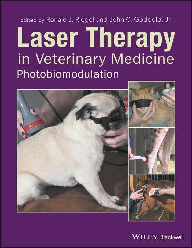 Ronald J. Riegel Laser Therapy in Veterinary Medicine (Gebundene ...