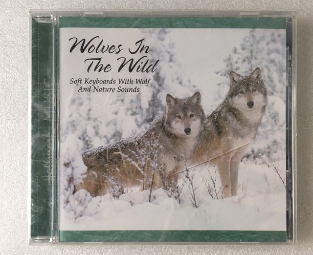 Wolves in The Wild - Soft Keyboards With Wolf and Nature Sounds CD 1997 ...