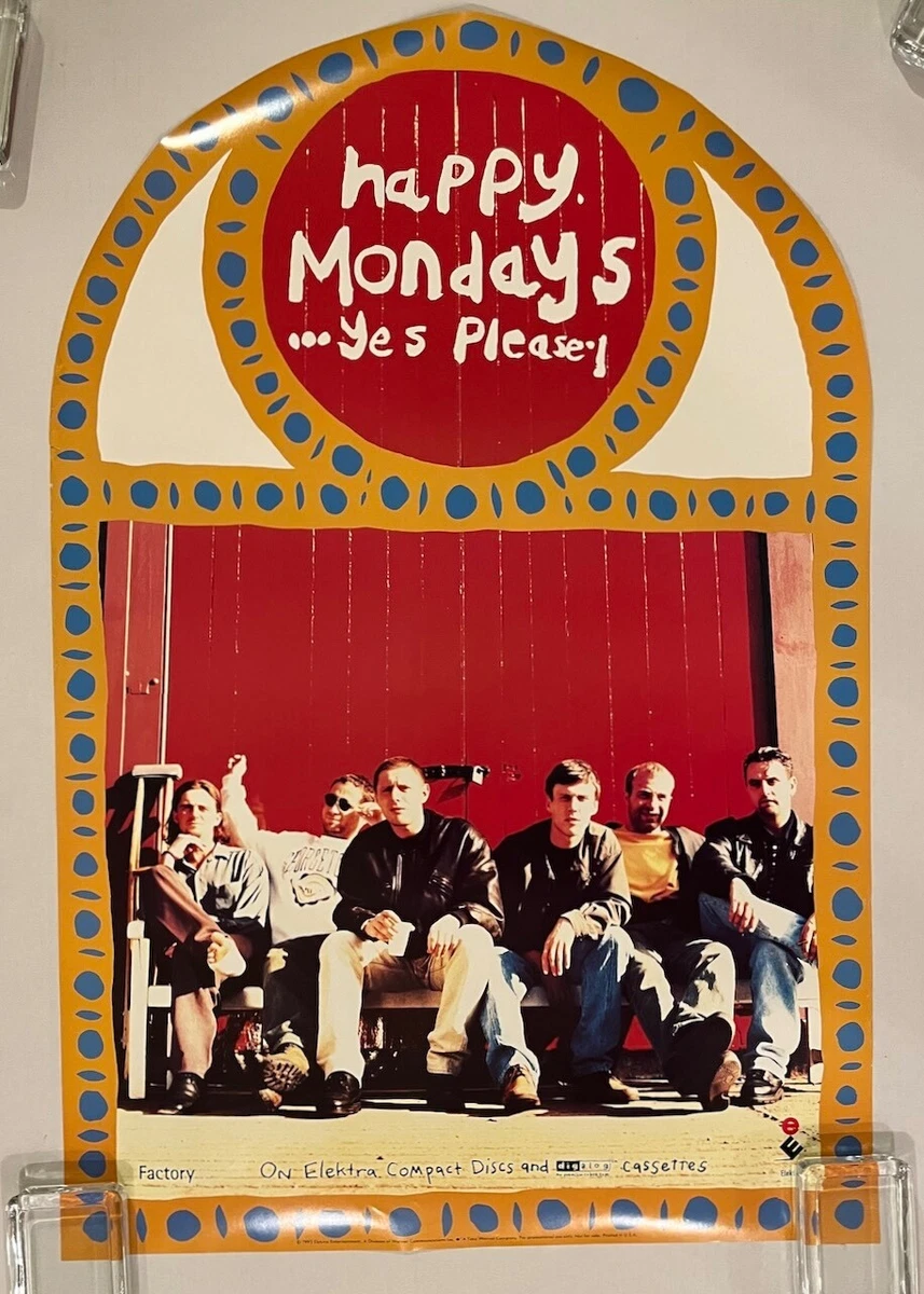Yes Please Happy Mondays