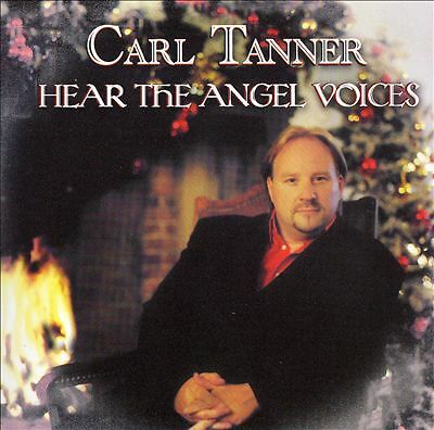 Hear the Angel Voices by Carl Tanner (CD, 2006) for sale online | eBay