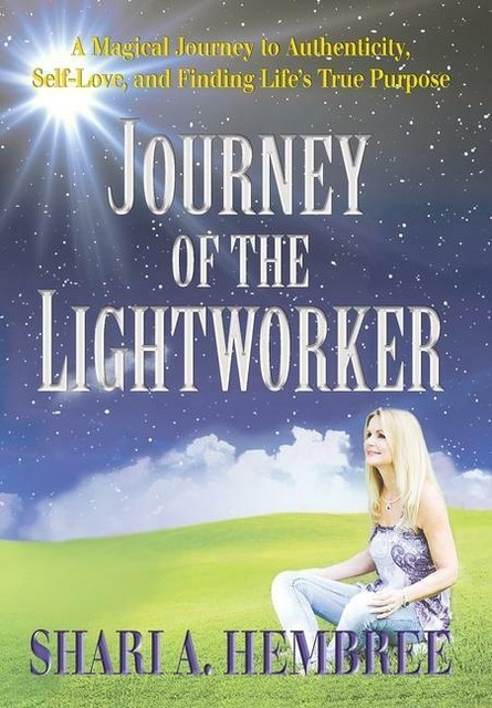 Journey of the Lightworker von Shari A Hembree (2020, Gebundene Ausgabe ...