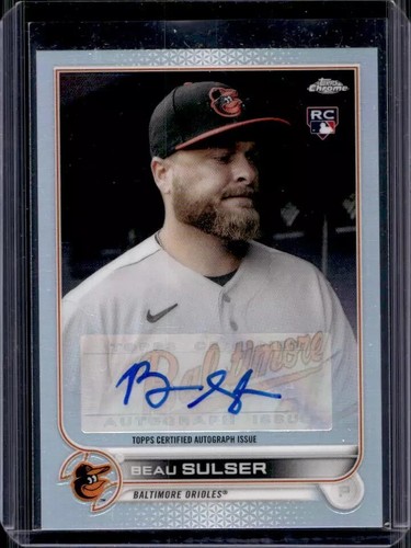 Beau Sulser 2022 Topps Chrome Rookie Autograph Auto RC #AC-BSU Orioles ...