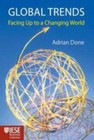 Global Trends : Facing Up to a Changing World, Paperback by Done ...