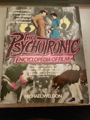 The Psychotronic Encyclopaedia Of Film - Michael Weldon 1st UK Press ...