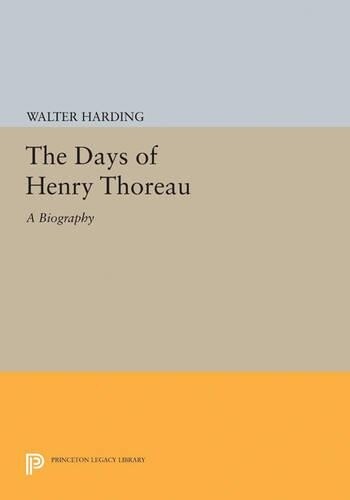 Walter Harding The Days of Henry Thoreau (Poche) Princeton Legacy ...