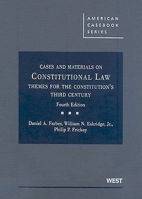 Cases and Materials on Constitutional Law: Themes for the Constitution ...