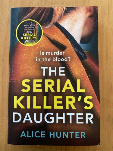 The Serial Killer's Daughter By Alice Hunter (Paperback, 2022) | eBay