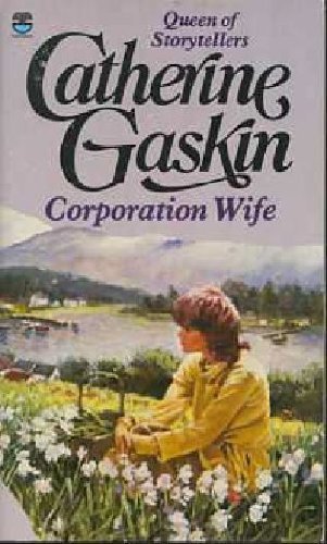 Corporation Wife By Catherine Gaskin. 9780006162803 | eBay