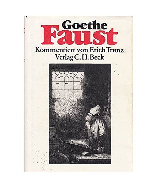 Faust: Der Tragödie erster und zweiter Teil. Urfaust, Johann Wolfgang ...