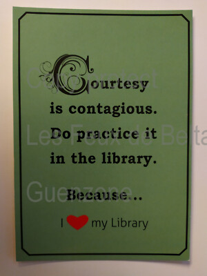 COURTESY IS CONTAGIOUS DO PRACTICE IT I LOVE MY LIBRARY carte postale ...