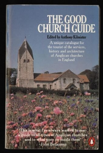The Good Church Guide: A Church-... by Kilmister, Anthony & Paperback ...