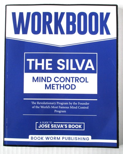 NEW Workbook The Silva Mind Control Method The Revolutionary Program ...