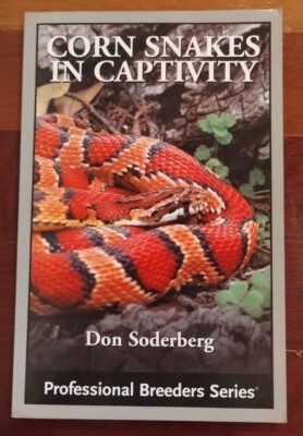 Corn Snakes in Captivity (Professional Breeders Series) By Don ...