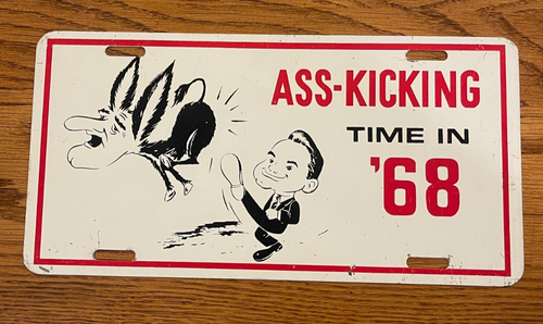 1968 George Wallace Political Booster License Plate Ass Kicking Steel ...