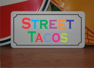 STREET TACOS Metal Sign FREE SHIPPING for Restaurant food Truck or ...