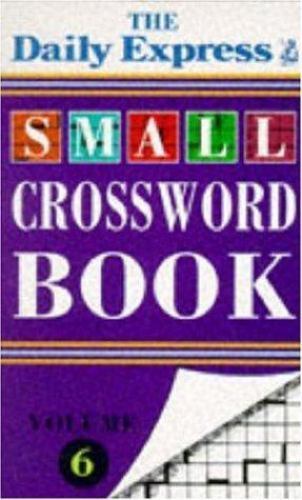 Daily Express Small Crossword Book by Daily Express Staff (Mass Market ...