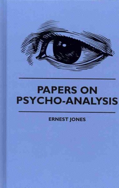 Papers on Psycho-Analysis, Hardcover by Jones, Ernest, Like New Used ...