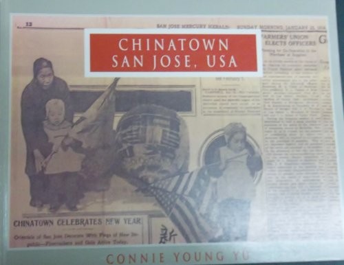 CHINATOWN, SAN JOSE, U S A By Connie Y. Yu - Hardcover **Mint Condition ...