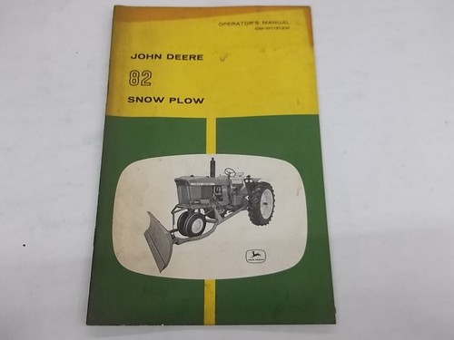 Operator's Manual for John Deere Model 82 Snow Plow for John Deere ...