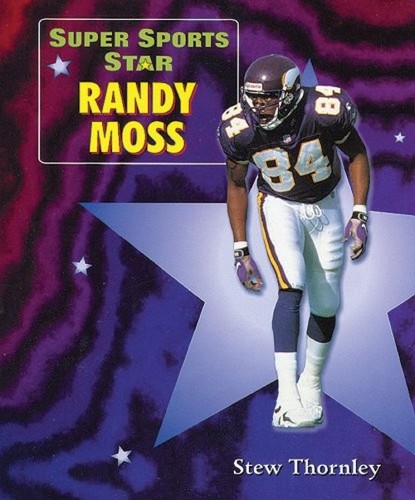 Super Sports Star Randy Moss Library Binding Stew Thornley | eBay