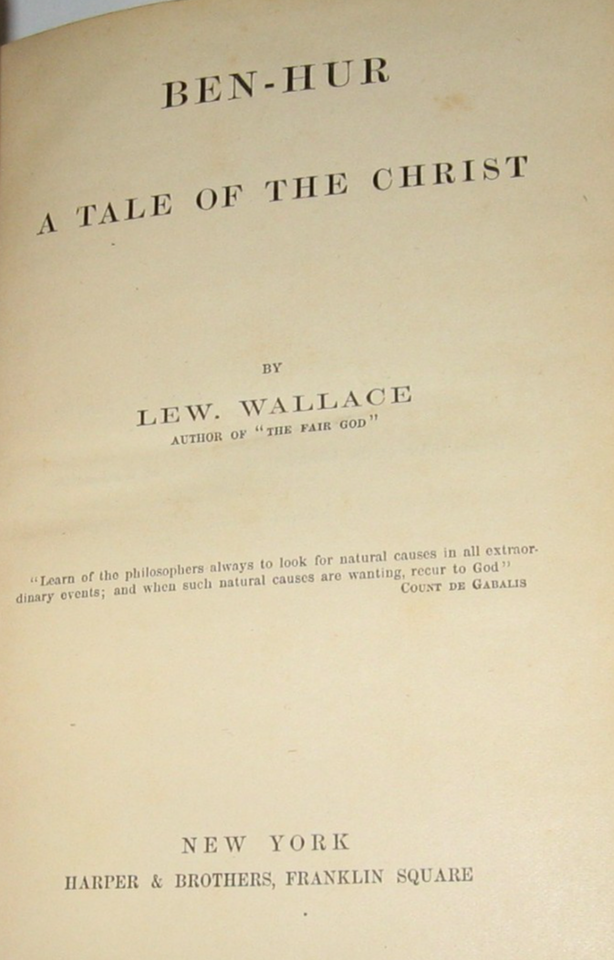 1880 Ben Hur : A Tale of The Christ, By Lew Wallace, 562 pg. Harper ...