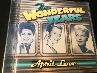 Those Wonderful Years: APRIL LOVE (2007 Universal Music CD) NEW | eBay