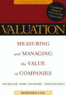 Valuation: Measuring and Managing the Value of Companies by McKinsey ...