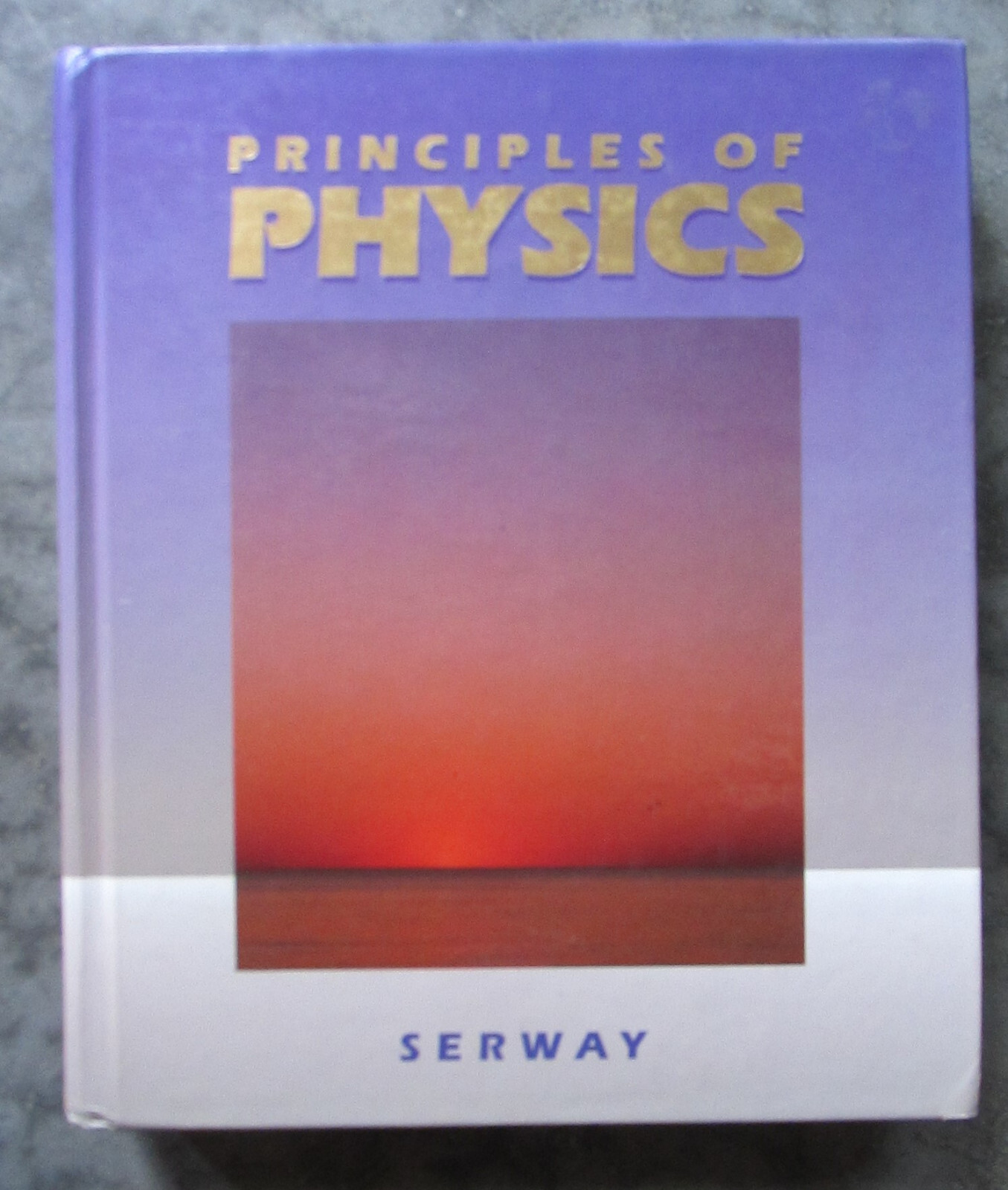 "Principles of Physics" text, by Raymond Serway, Saunders College Pub ...