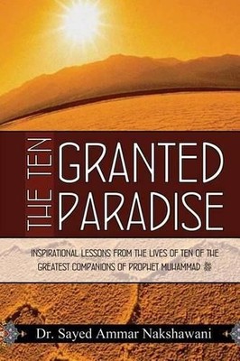 Sayed Ammar Nakshawani The Ten Granted Paradise (Paperback) (UK IMPORT ...