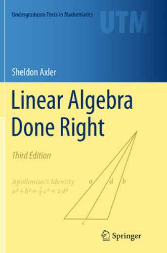 Linear Algebra Done Right (Undergraduate Texts in Mathematics) by ...
