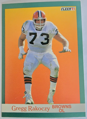 Gregg Rakoczy, 1991 Fleer, Cleveland Browns, Offensive Lineman, Card ...