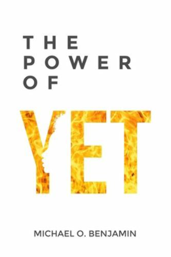 The Power of Yet 9781097922963| eBay