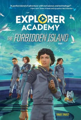 Explorer Academy: The Forbidden Island (Book 7) by Trudi Trueit ...
