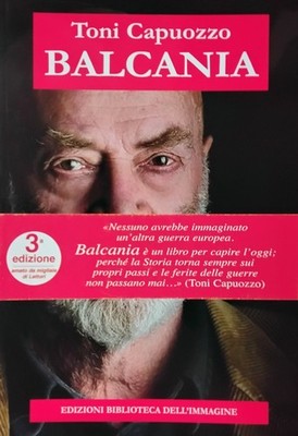 Balcania. L'ultima guerra europea [Paperback] [Mar 17, 2022] Capuozzo ...