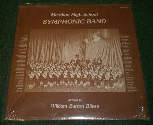 Meridian High School Symphonic Band~William Burton Bliven~USR 8487 LP ...