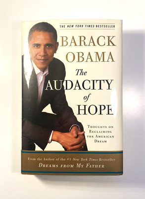 Barack Obama, The Audacity of Hope (2006) SIGNED, 1st Edition/5th ...