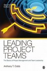 Leading Project Teams: The Basics of Project Management and Team ...