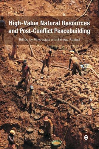 Post-Conflict Peacebuilding and Natural Resource Management Ser.: High ...